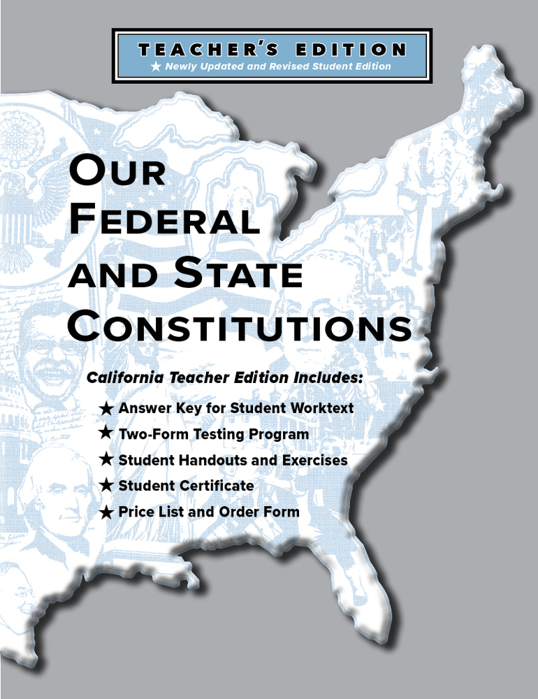 Our Federal and State Constitutions - CA Teacher Guide & Materials ...