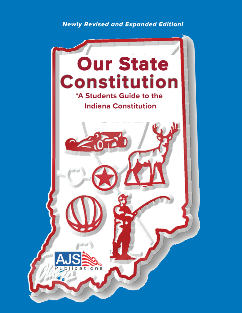Our State Constitution - A Student's Guide to the Indiana Constitution ...